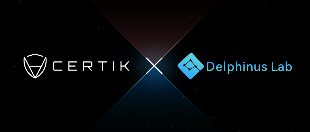 Delphinus Lab和CertiK达成合作，推进zkWasm生态安全和发展_MarsBit